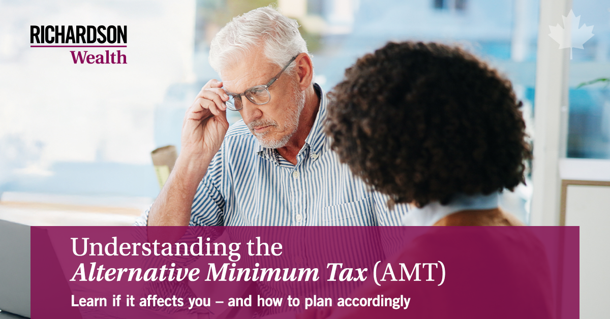 Understanding the Alternative Minimum Tax (AMT) - Richardson Wealth