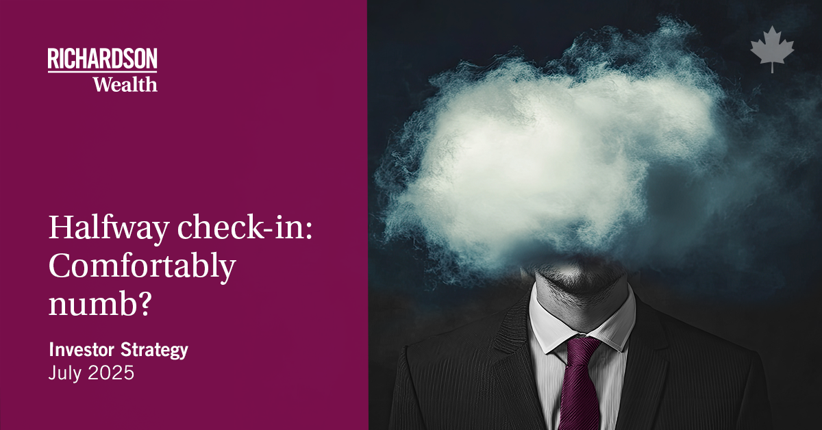Halfway check-in: Comfortably numb? - Richardson Wealth